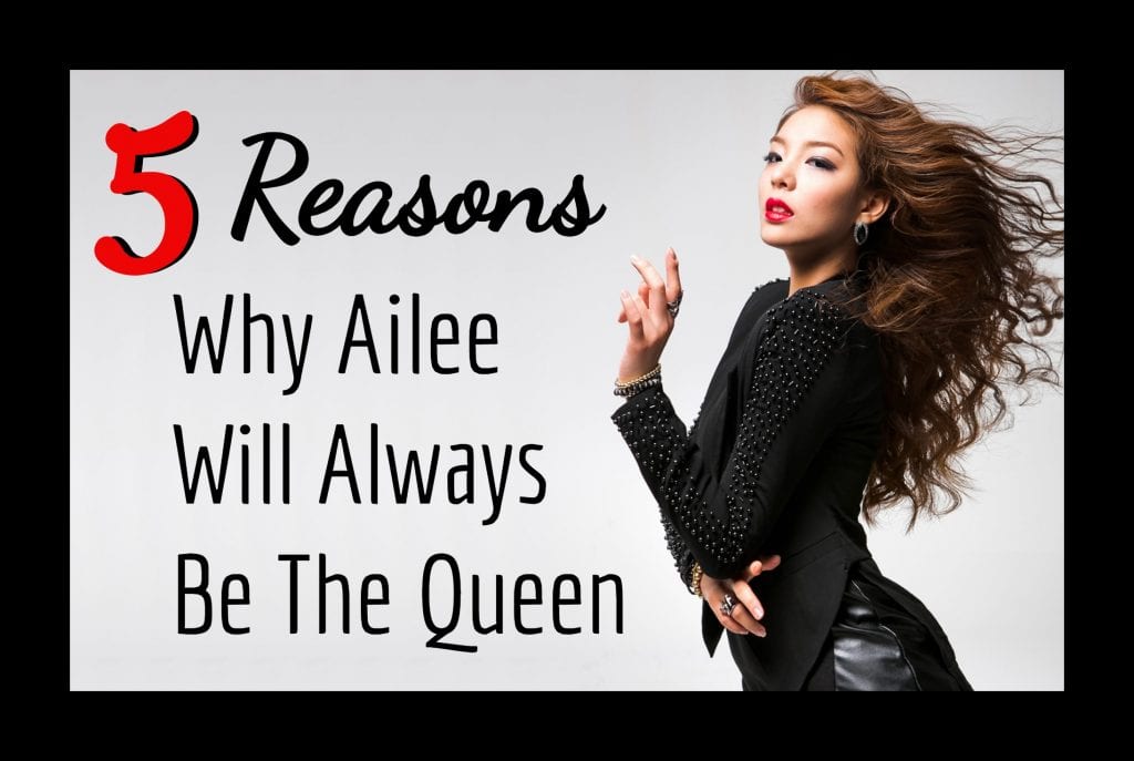 5 Reasons Why Ailee Will Always Be The Queen - What The Kpop